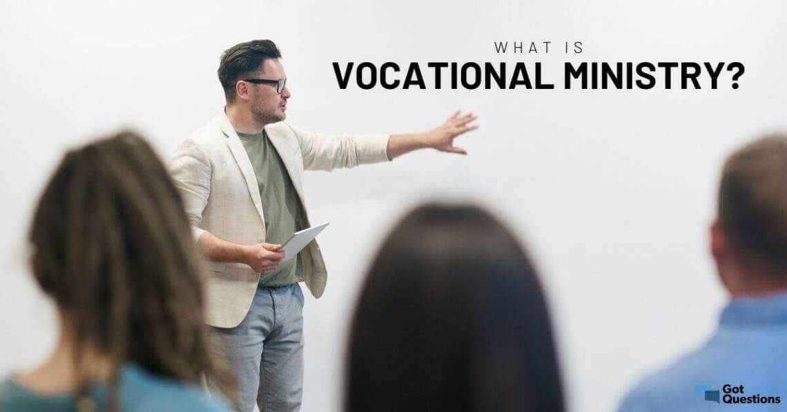 WHAT IS VOCATIONAL MINISTRY? – DINING WITH JESUS PRODUCTIONS